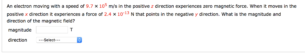 Solved An Electron Moving With A Speed Of 9 7 Times 10 5 M S