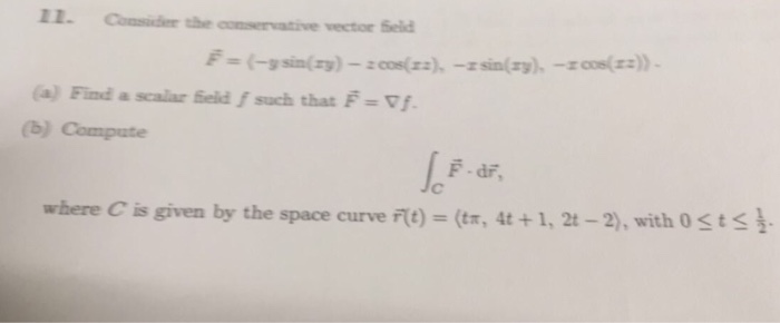 Solved Consider the conservative vector field F rightarrow | Chegg.com