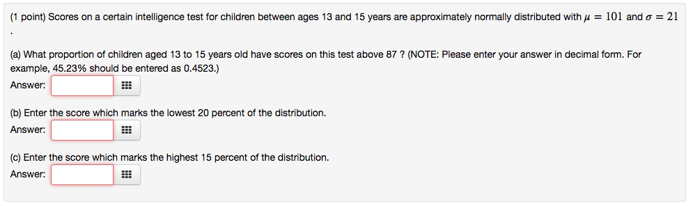 Solved (1 point) Scores on a certain intelligence test for | Chegg.com
