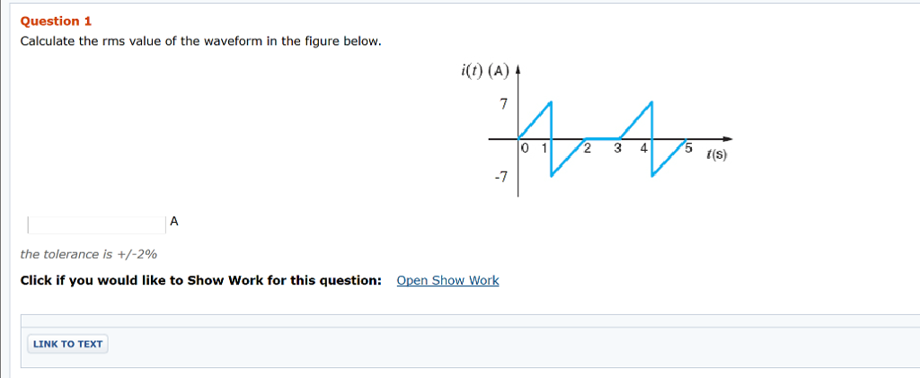 Solved Question 1 Calculate the rms value of the waveform in | Chegg.com