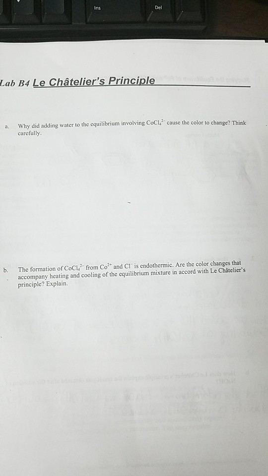 Solved Ins Del Lab B4 Le Châtelier's Principle a. Why did | Chegg.com