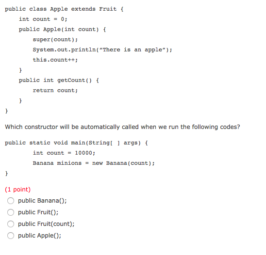 Solved public class Fruit f static int count-0 public Fruito | Chegg.com