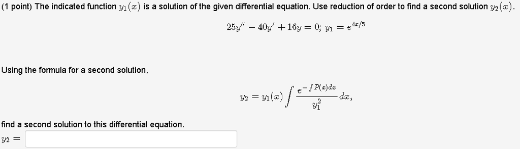 Solved (1 point) The indicated function gi (z) is a solution | Chegg.com