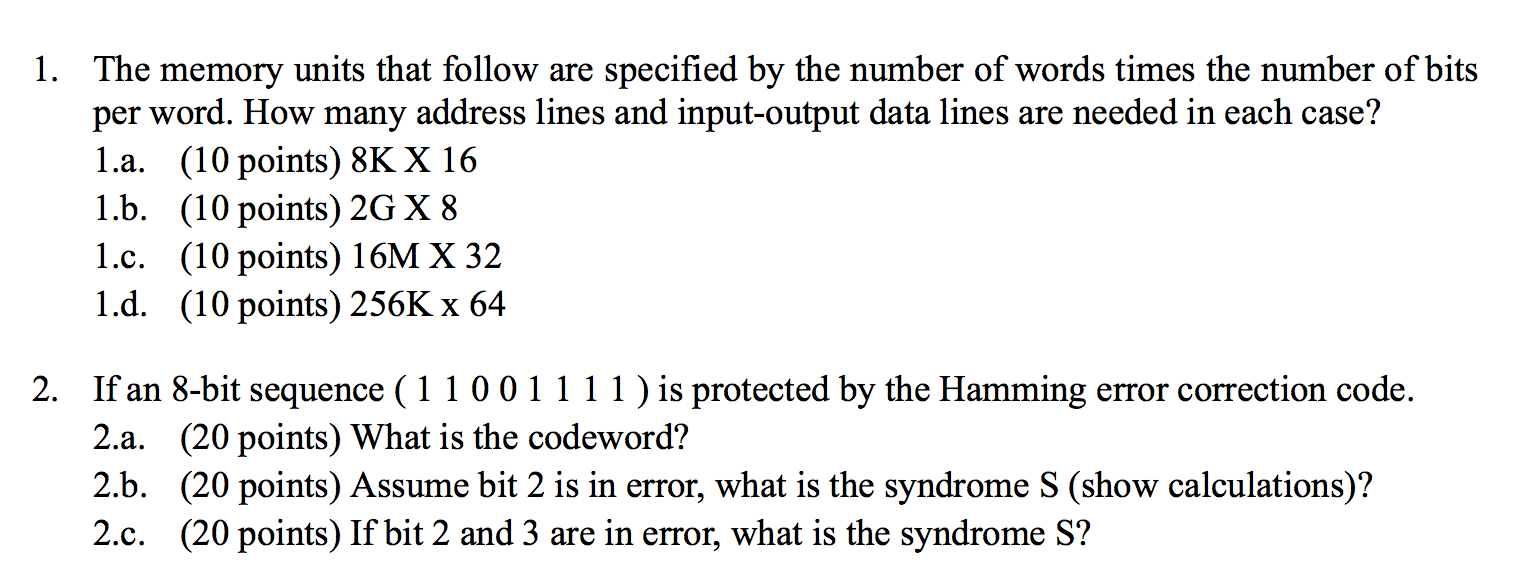 The Memory Units That Follow Are Specified By The