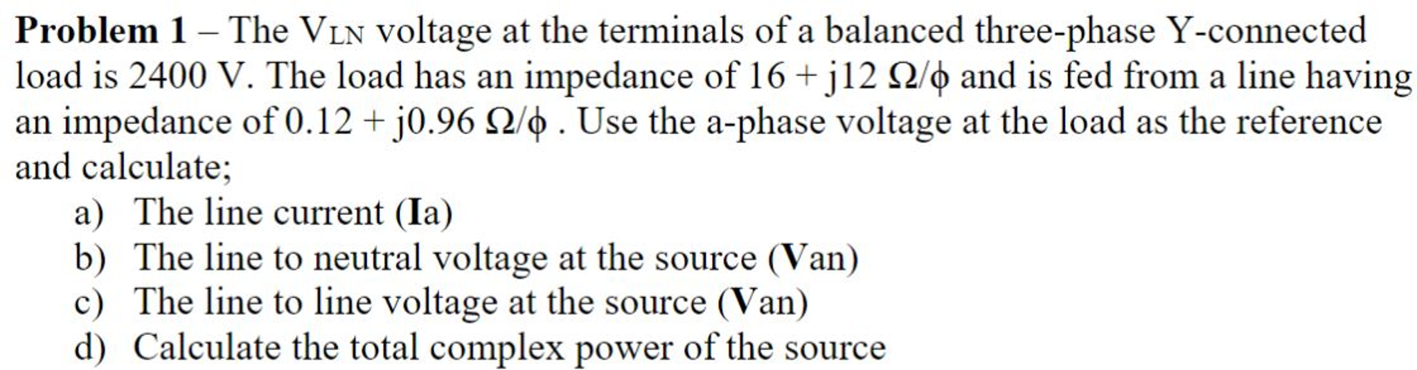 Solved The V_LN voltage at the terminals of a balanced | Chegg.com