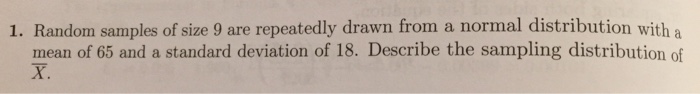 Solved Random samples of size 9 are repeatedly drawn from a | Chegg.com