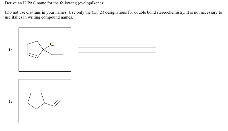 Solved Derive an IUPAC name for the following | Chegg.com