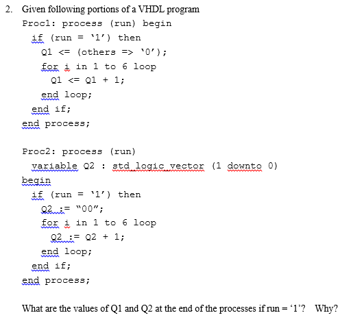 Solved Given following portions of a VHDL program What are | Chegg.com