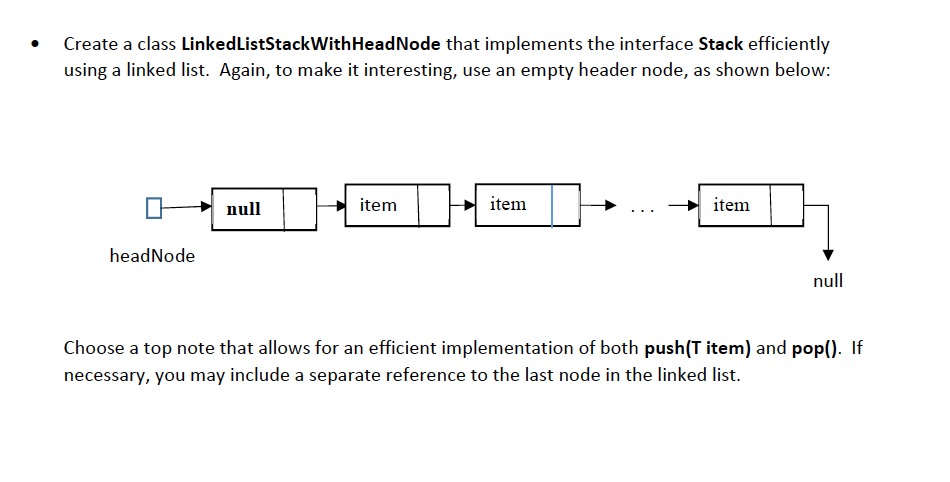 Solved Create a class LinkedListStackWithHeadNode that | Chegg.com