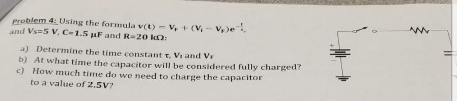 Solved problema: Using the formula v(t) = Vr + (v,-Vr)e and | Chegg.com