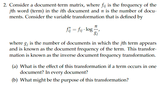 Solved 2. Consider a document-term matrix, where fij is the | Chegg.com