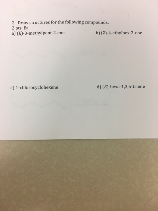Solved Draw structures for the following compounds: Ea. a) | Chegg.com