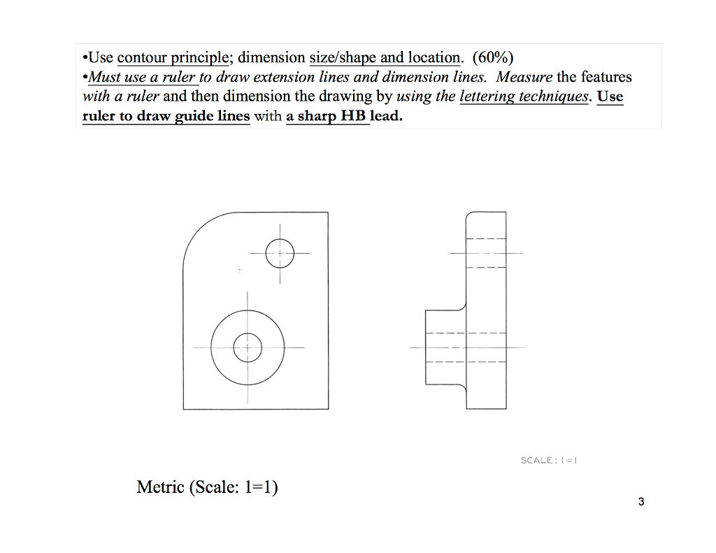 Solved Use contour principle; dimension size/shape and | Chegg.com