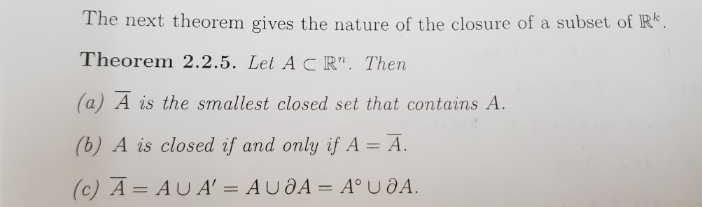 Solved The next theorem gives the nature of the closure of a | Chegg.com