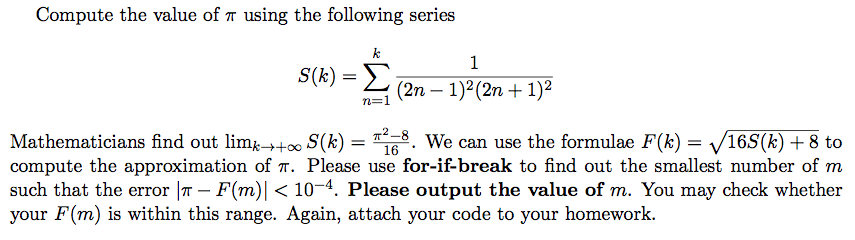 Compute the value of pi using the following series | Chegg.com