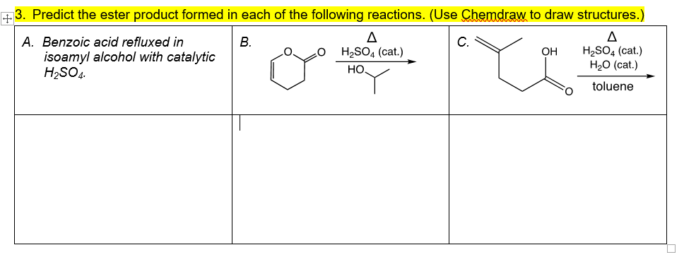 Solved 3. Predict the ester product formed in each of the | Chegg.com