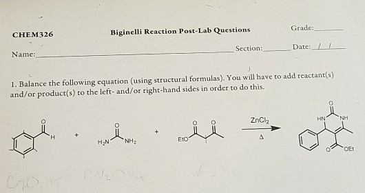 Solved Grade CHEM326 Biginelli Reaction Post-Lab Questions | Chegg.com