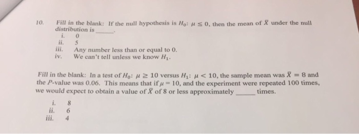Solved Fill in the blank: If the null hypothesis is H_0: mu | Chegg.com