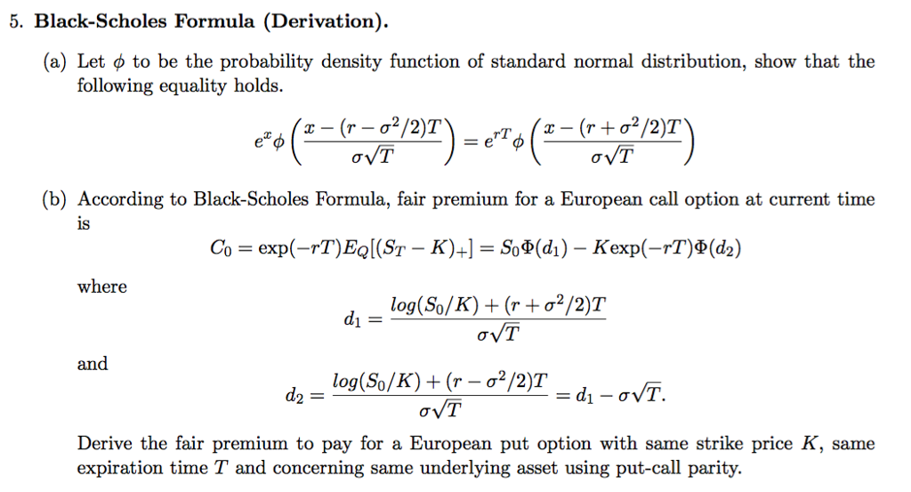 5. Black-Scholes Formula (Derivation) (a) Let φ to be | Chegg.com