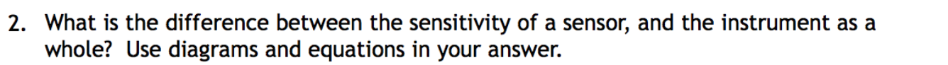 Solved What is the difference between the sensitivity of a | Chegg.com