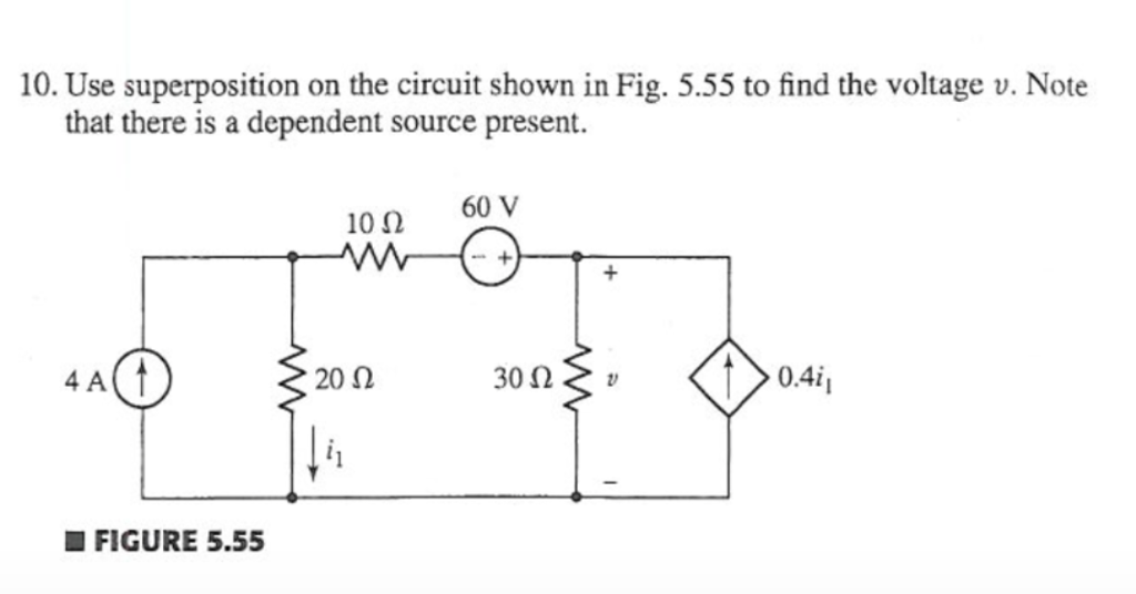 Solved 10. Use superposition on the circuit shown in Fig. | Chegg.com