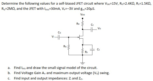 Solved Determine the following values for a self biased JFET | Chegg.com