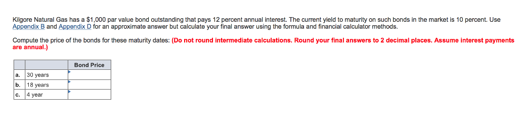 Solved Kilgore Natural Gas has a $1,000 par value bond | Chegg.com
