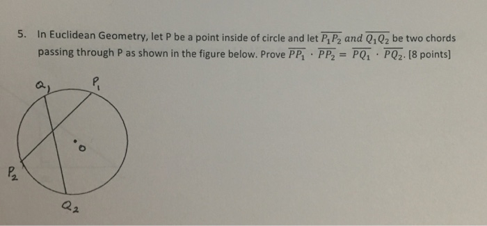 Solved In Euclidean Geometry, let P be a point inside of | Chegg.com