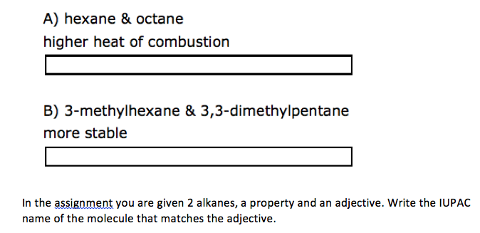 Solved Hexane octane higher heat of combustion B) | Chegg.com