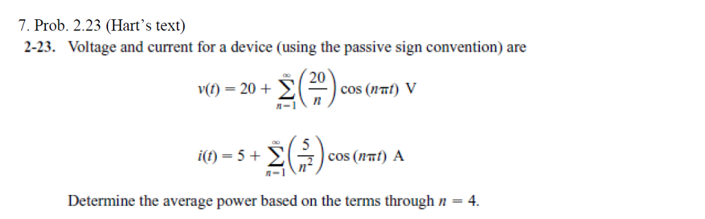 Solved Voltage and current for a device (using the passive | Chegg.com