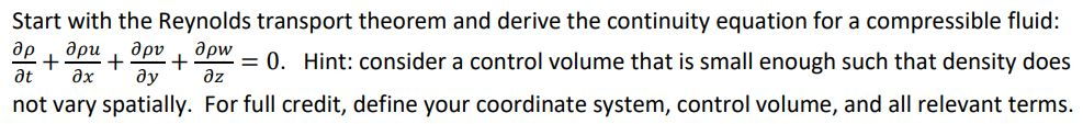 Solved Start with the Reynolds transport theorem and derive | Chegg.com