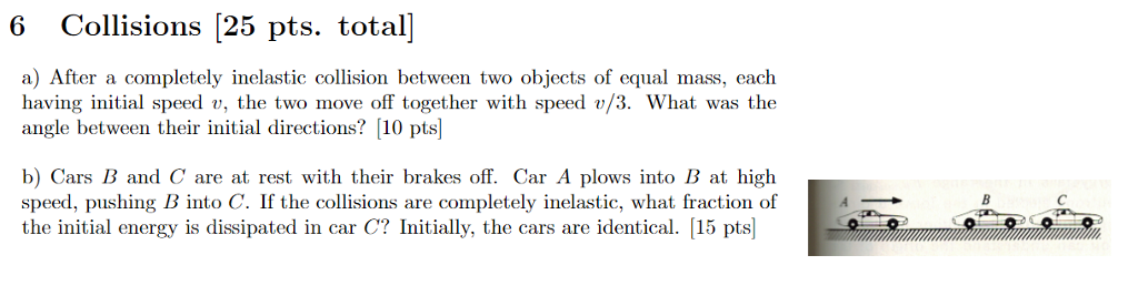Solved 6 Collisions 25 Pts Total A After A Completely 
