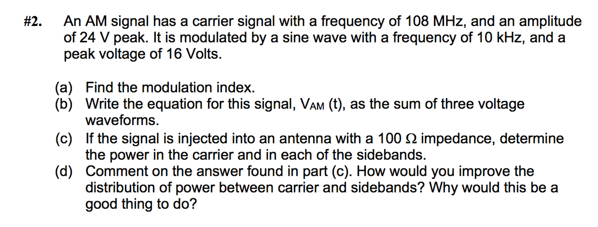 An AM signal has a carrier signal with a frequency of | Chegg.com
