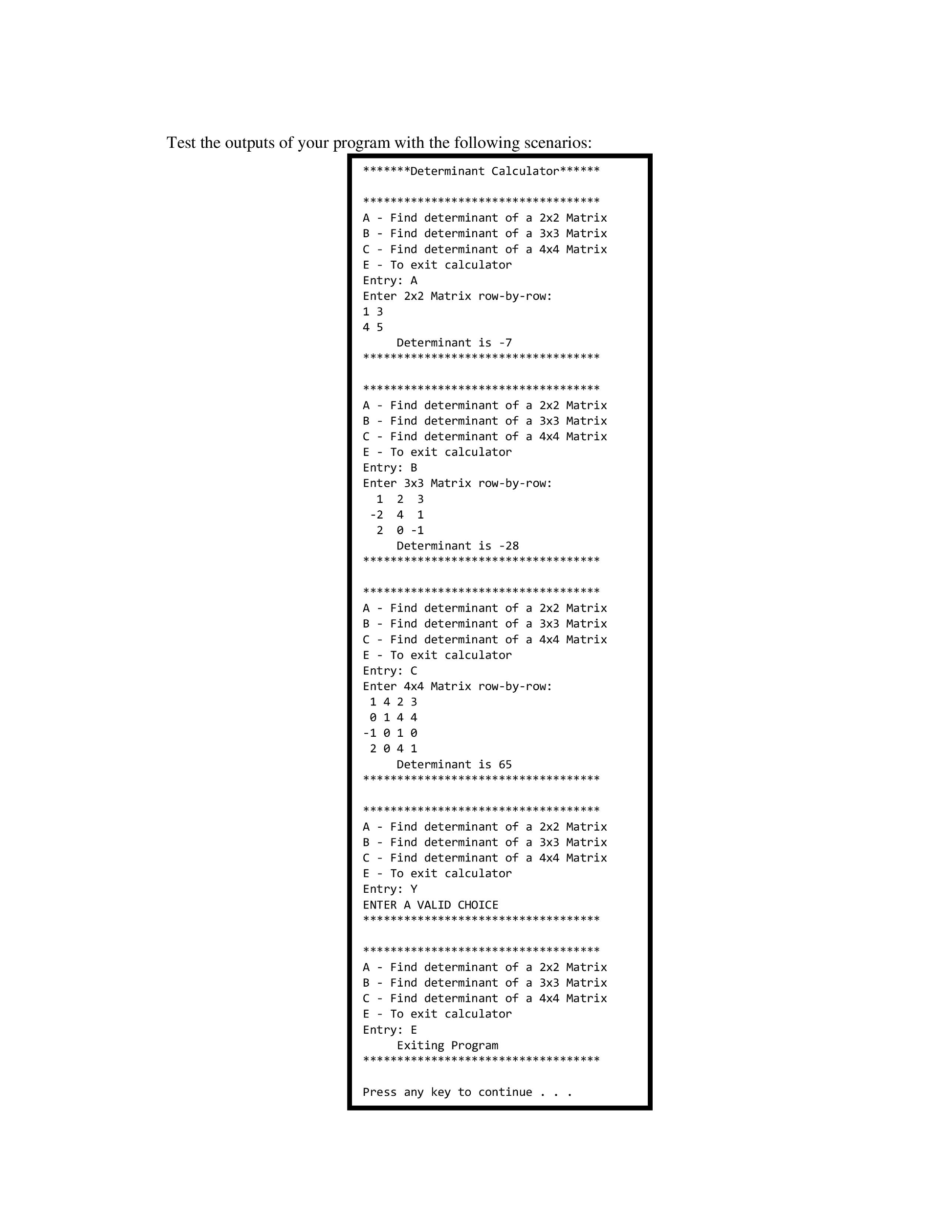 Solved Write A Single Program That Computes The Value Of The