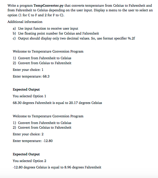 Solved Write a program TempConverter.py that converts | Chegg.com