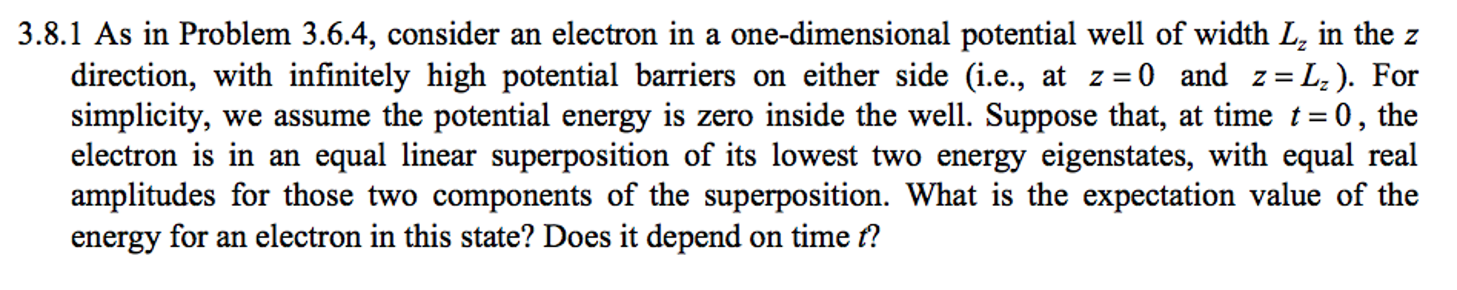 Consider an electron in a one-dimensional potential | Chegg.com