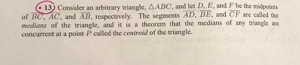 Solved +13) Consider an arbitrary triangle, ABC, and let D | Chegg.com