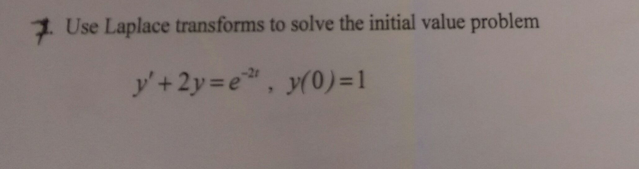 Solved Use Laplace transforms to solve the initial value | Chegg.com