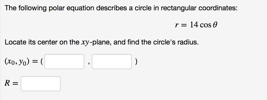 Solved The following polar equation describes a circle in | Chegg.com