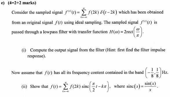 Solved e) (4-2+2 marks) Consider the sampled signal f's) (t) | Chegg.com