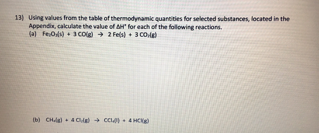 Solved Using values from the table of thermodynamic | Chegg.com