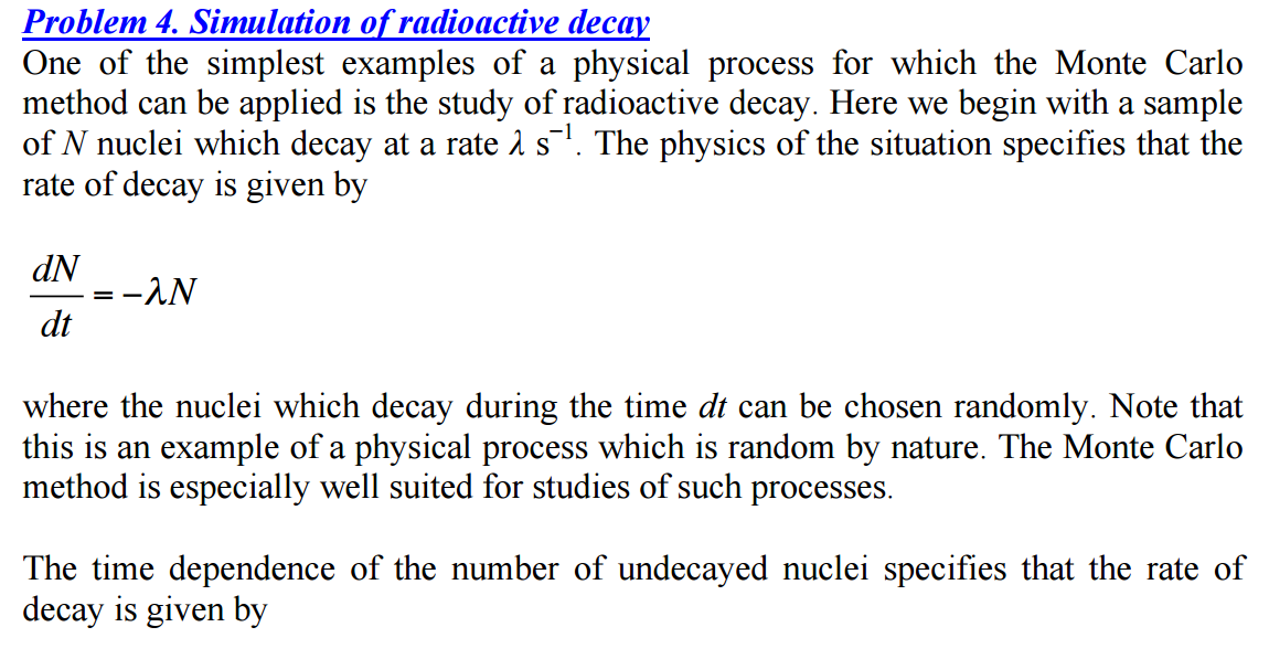 Solved One of the simplest examples of a physical process | Chegg.com