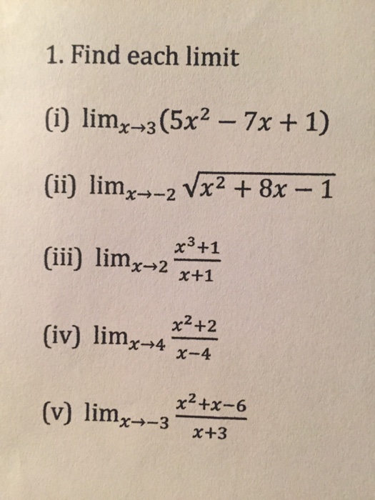 Solved Find each limit lim_x rightarrow 3 (5x^2 - 7x + 1) | Chegg.com