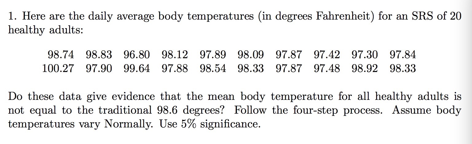 Solved 1. Here are the daily average body temperatures (in | Chegg.com