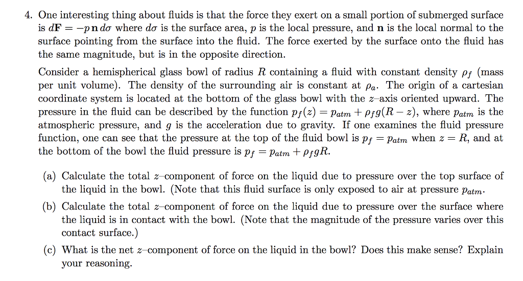 Solved 4 One Interesting Thing About Fluids Is That The Chegg solved-4-one-interesting-thing-about-fluids-is-that-the-chegg