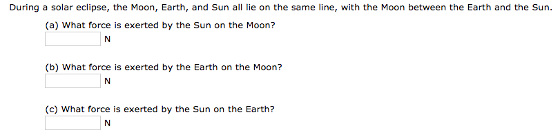 Solved During a solar eclipse, the Moon, Earth, and Sun all | Chegg.com
