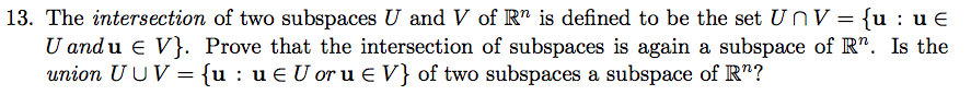 Solved The intersection of two subspaces U and V of R^n is | Chegg.com