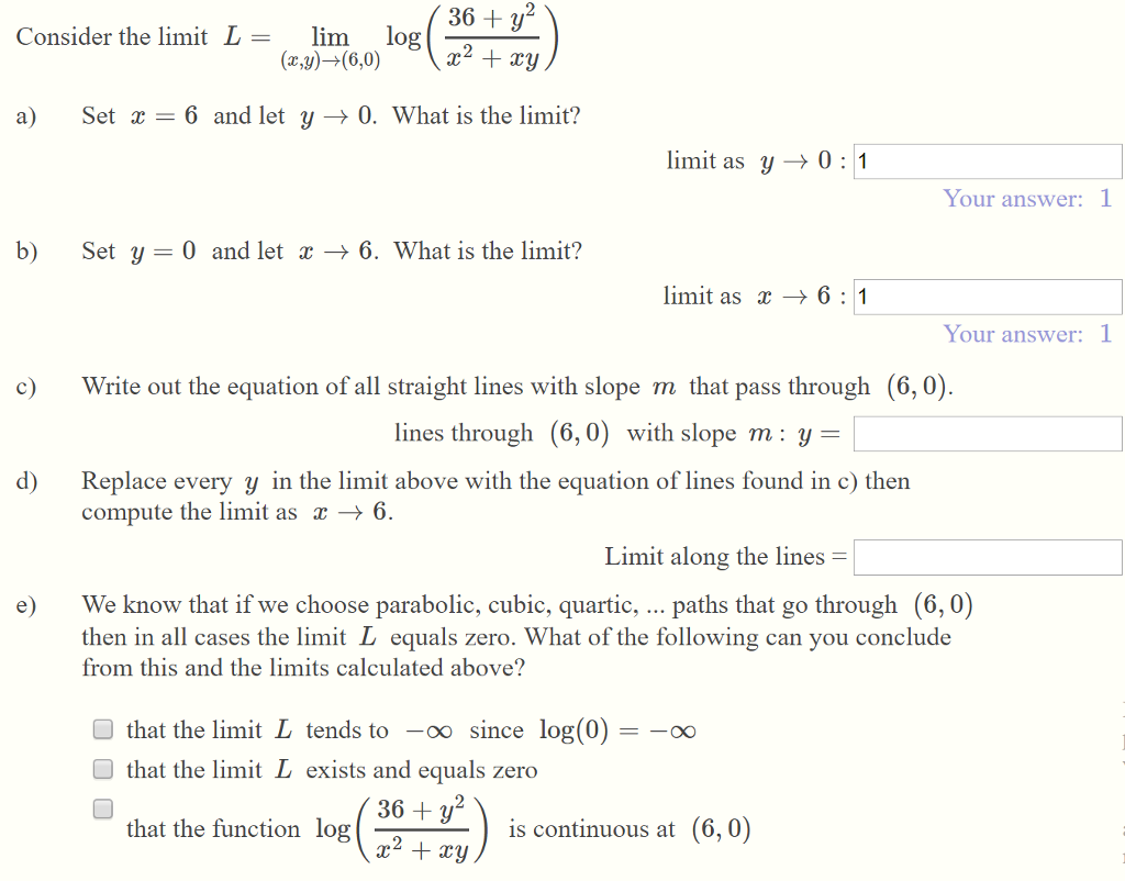 Solved Consider the limit L-lim log a) Set x= 6 and let y→0. | Chegg.com