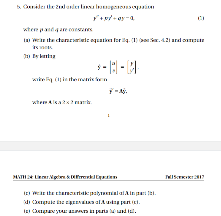Solved 5. Consider the 2nd order linear homogeneous equation | Chegg.com