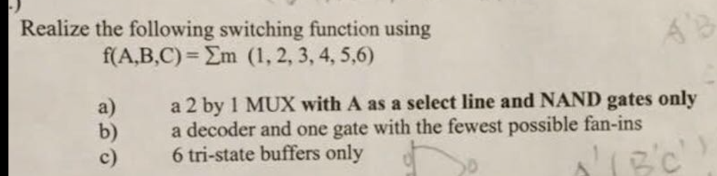 Realize the following switching function using | Chegg.com